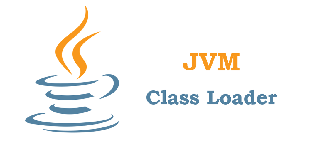 JVM에 관하여 - Part 2, ClassLoader
